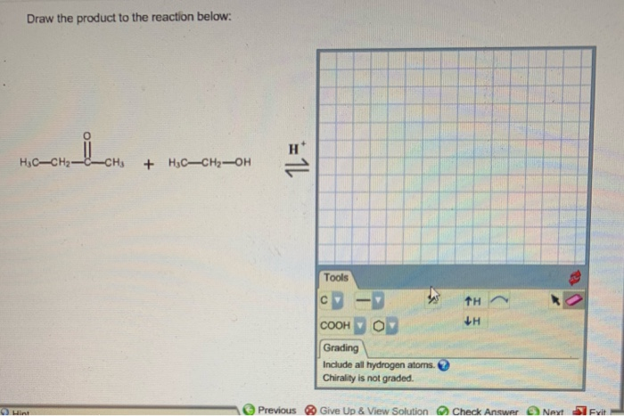 Solved Draw the product to the reaction below: HC-CH2- CH3 + | Chegg.com