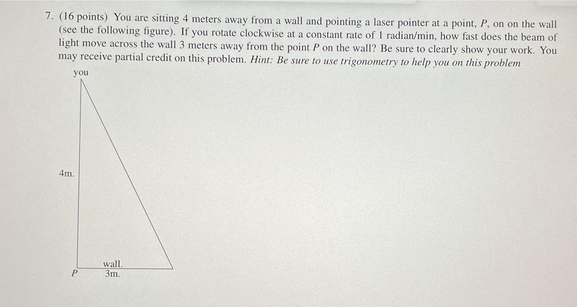 Solved (16 ﻿points) ﻿You are sitting 4 ﻿meters away from a | Chegg.com