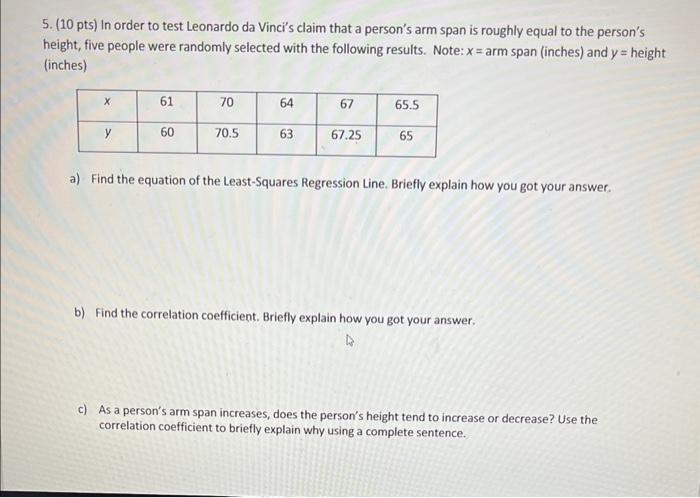 Solved 5. (10 pts) In order to test Leonardo da Vinci's | Chegg.com