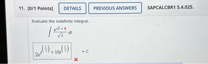 Solved Evaluate the indefinite integral. ∫tet+8dt | Chegg.com