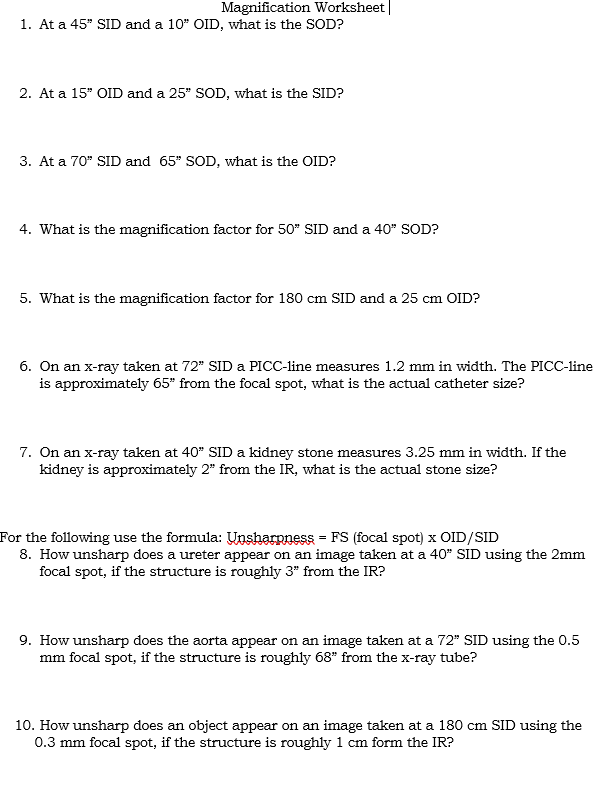 Solved Magnification Worksheet |At a 45'' ﻿SID and a 10'' | Chegg.com