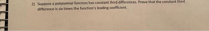 Solved 2) Suppose a polynomial function has constant third | Chegg.com
