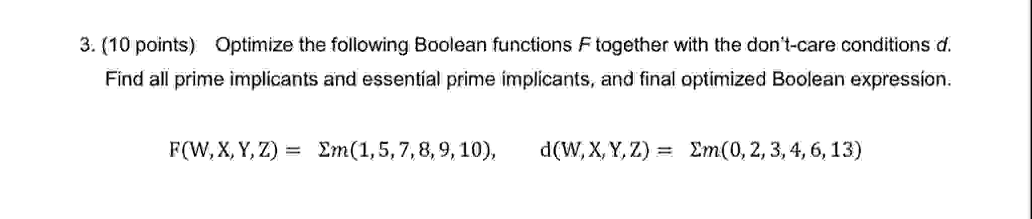 Solved (10 ﻿points) ﻿Optimize the following Boolean | Chegg.com