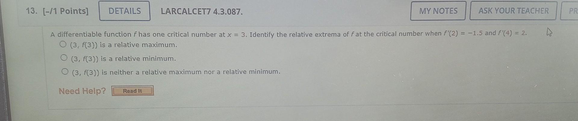 Solved A differentiable function f has one critical number | Chegg.com