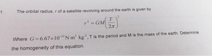 Solved The orbital radius, r of a satellite revolving around | Chegg.com