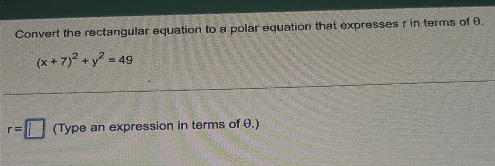 Solved Convert the rectangular equation to a polar equation | Chegg.com