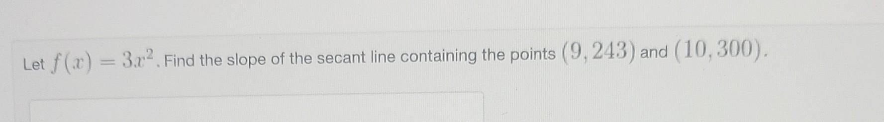 Solved Let f(x)=21x2−1 and mPQ be the slope of the secant | Chegg.com