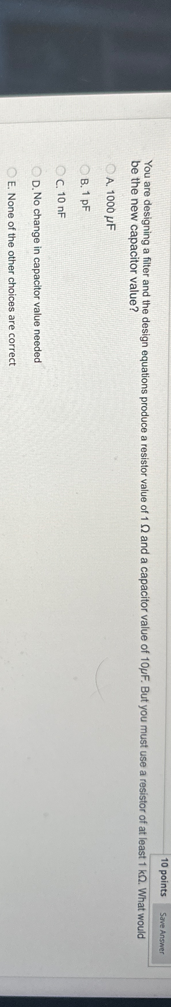 Solved 10 ﻿pointsYou are designing a filter and the design | Chegg.com