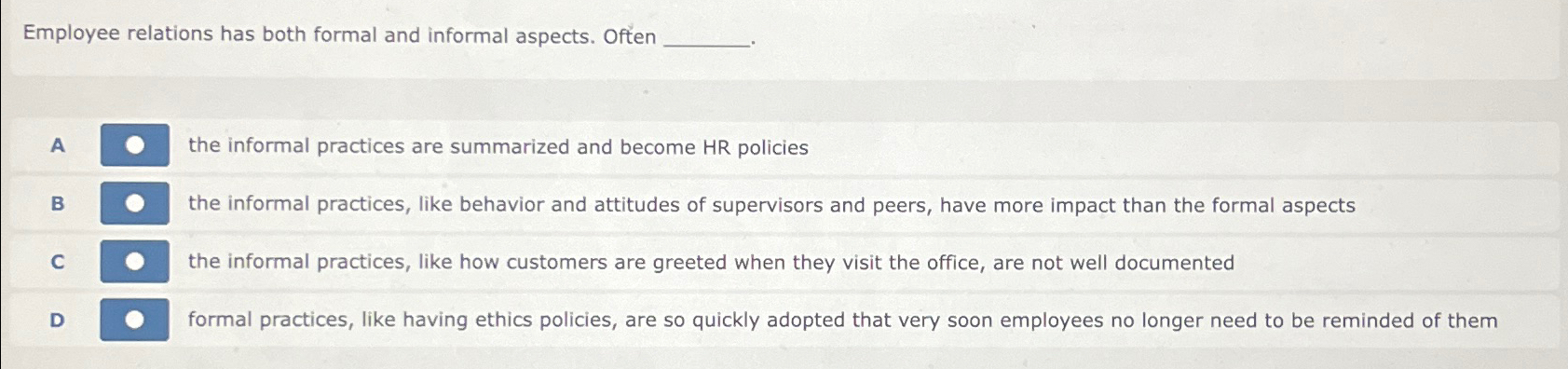 Solved Employee relations has both formal and informal | Chegg.com