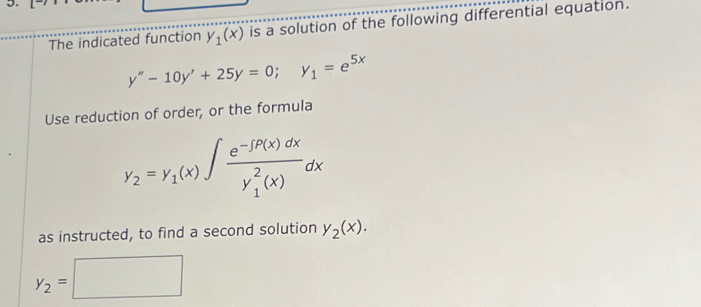 Solved The indicated function y_(1)(x) is a solution of the | Chegg.com