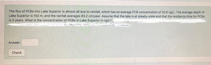 Solved The flux of PCBs into Lake Superior is almost all due | Chegg.com