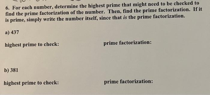 Solved 6. For each number, determine the highest prime that | Chegg.com