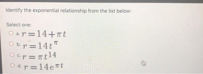 Solved Identify the exponential relationship from the list | Chegg.com