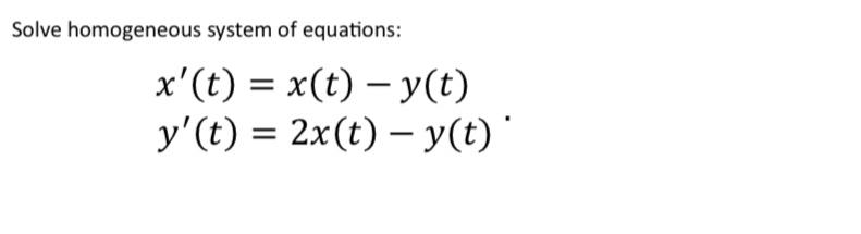 Solved Solve homogeneous system of equations By | Chegg.com