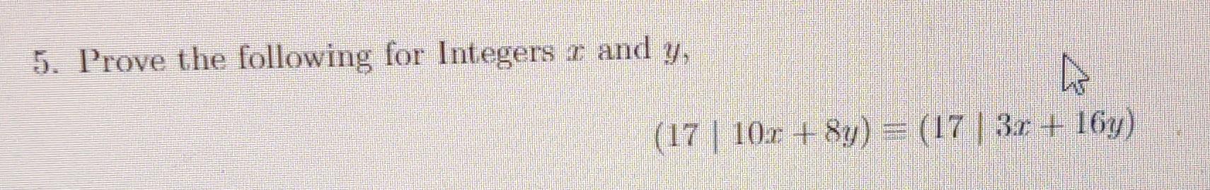 Solved 5. Prove the following for Integers x and y, | Chegg.com