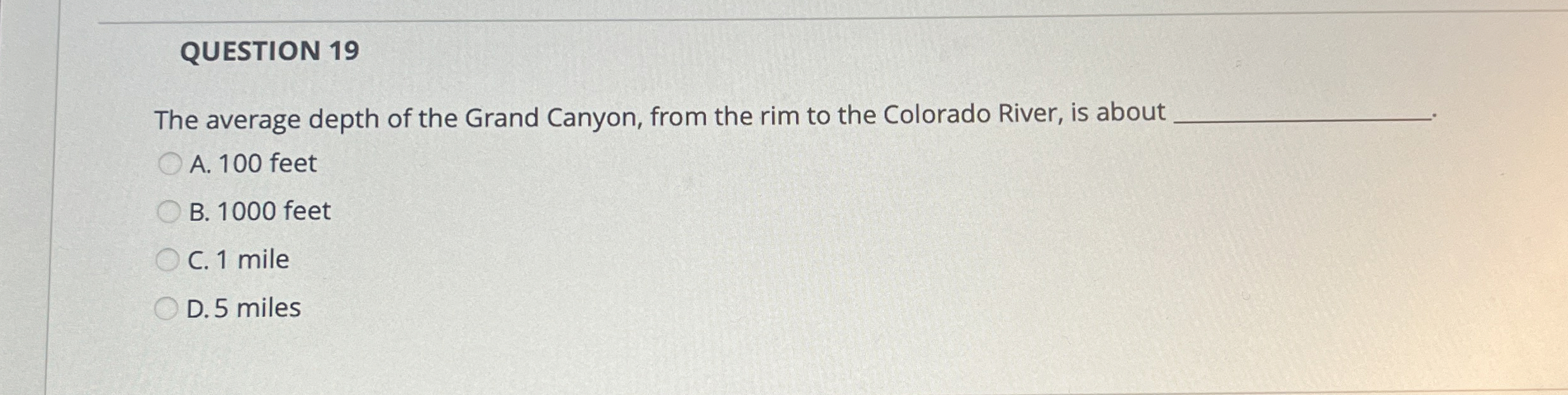Solved QUESTION 19The average depth of the Grand Canyon, | Chegg.com