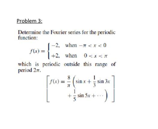 Solved Determine the Fourier series for the periodic | Chegg.com