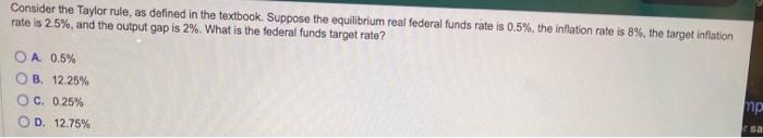 Solved Consider the Taylor rule, as defined in the textbook. | Chegg.com