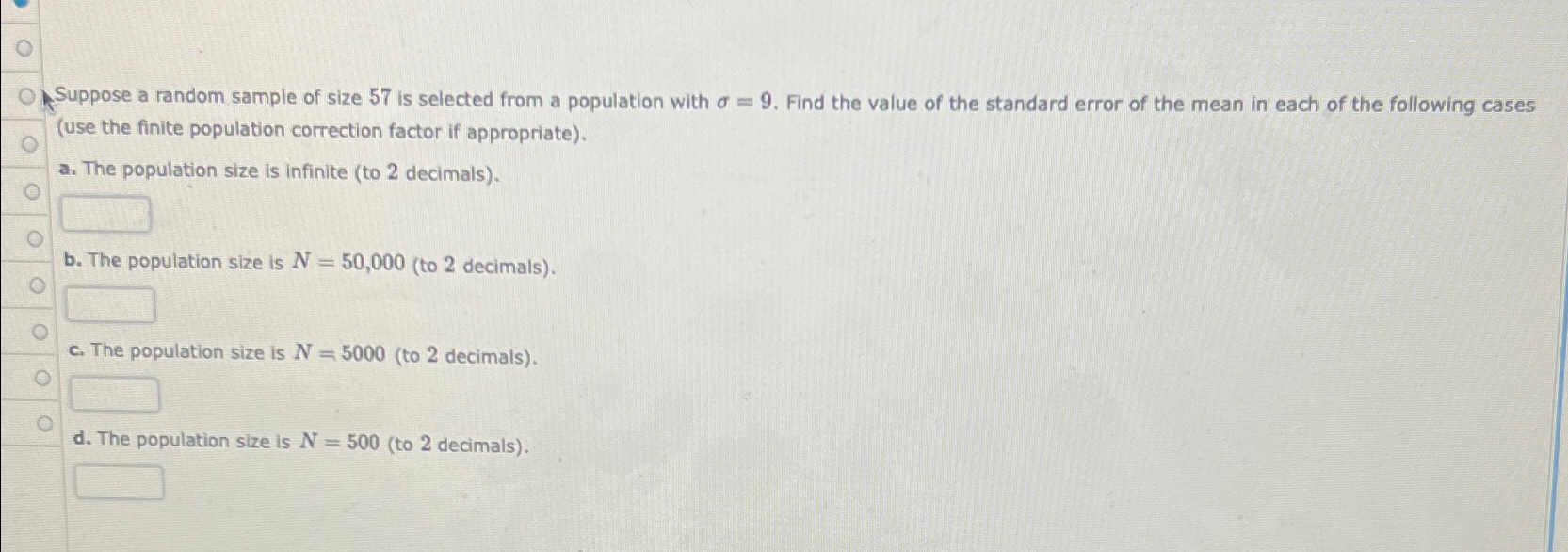 Solved Suppose a random sample of size 57 ﻿is selected from | Chegg.com