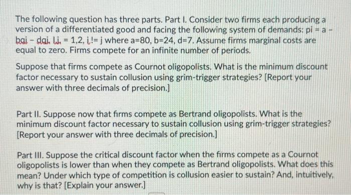 Solved The following question has three parts. Part I. | Chegg.com