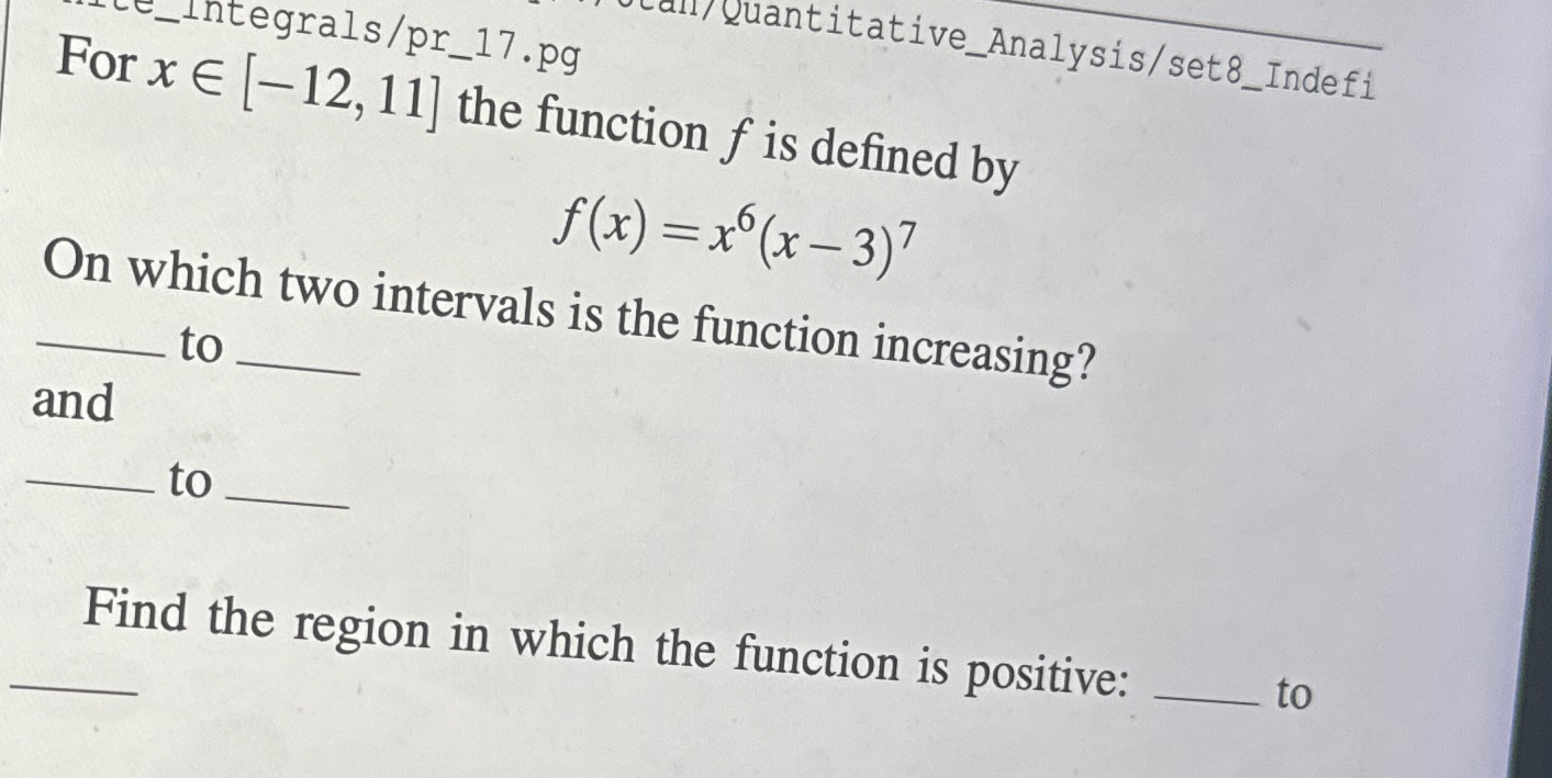 Solved Fo_ntegrals/pr_17.pgFor xin[-12,11] ﻿the function f | Chegg.com