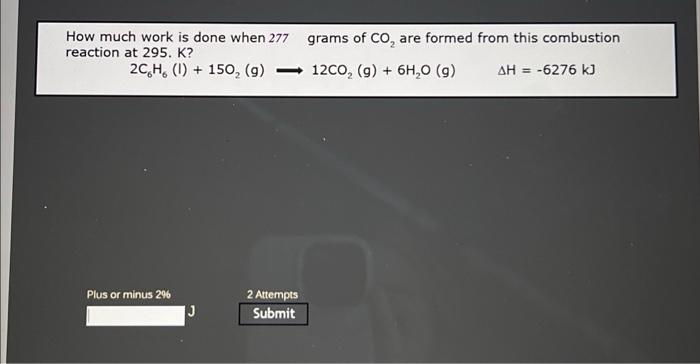 Solved How much work is done when 277 grams of Co, are | Chegg.com