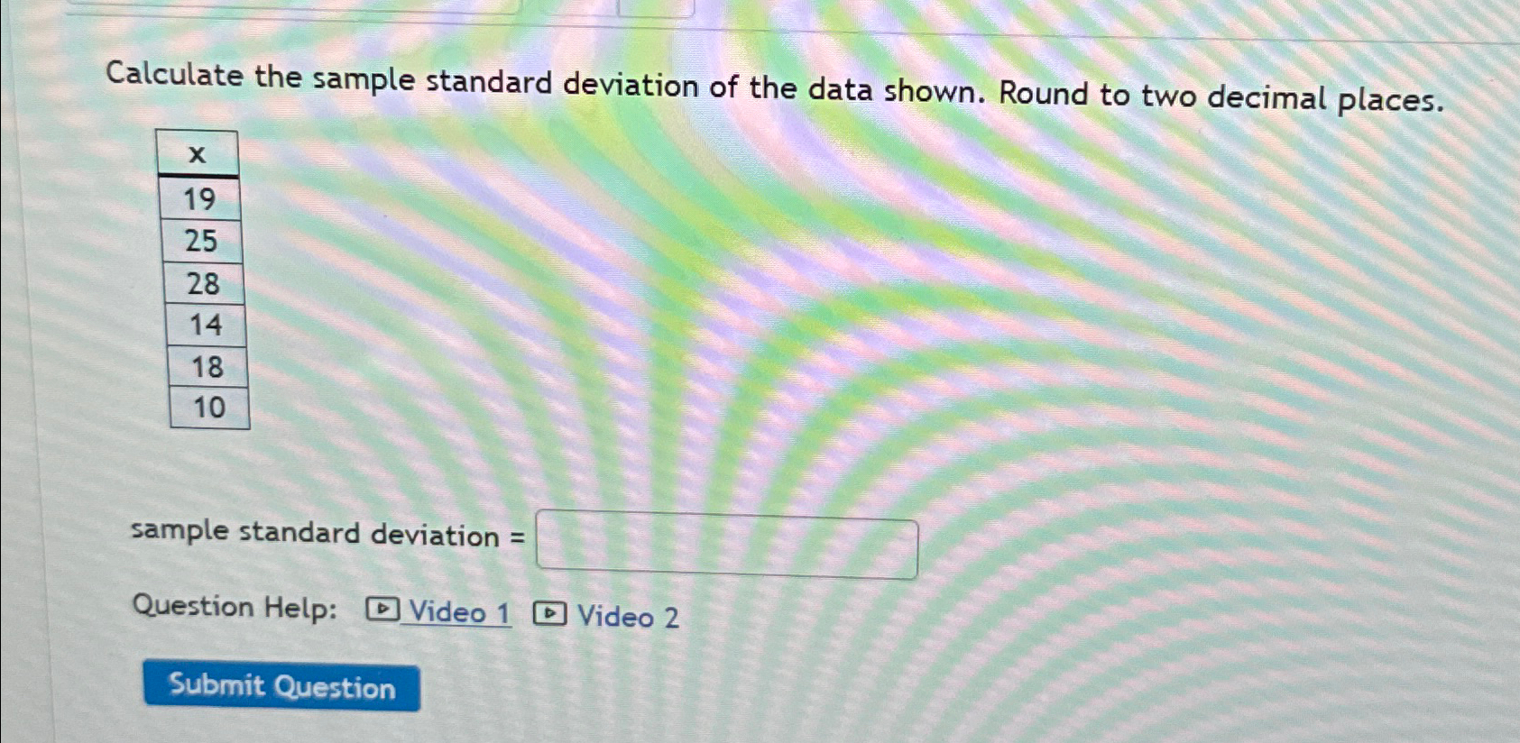 Solved Calculate the sample standard deviation of the data | Chegg.com