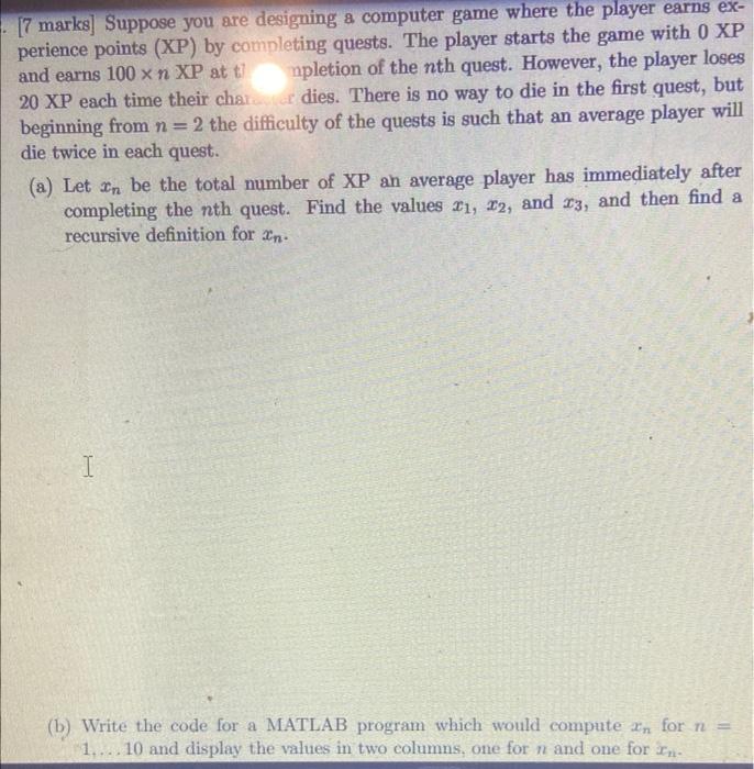 Solved [7 marks] Suppose you are designing a computer game | Chegg.com