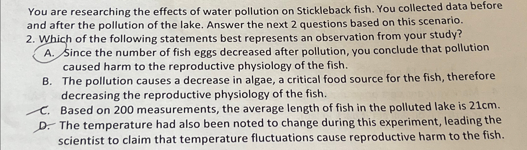 Solved You are researching the effects of water pollution on | Chegg.com