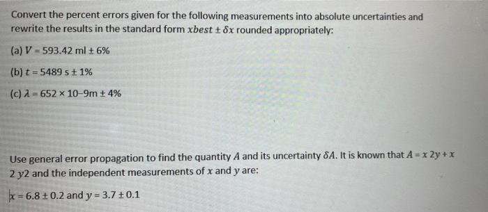 Solved Convert the percent errors given for the following | Chegg.com
