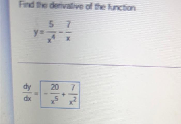 Solved Find the derivative of the function. y= log ev5x +1 O | Chegg.com