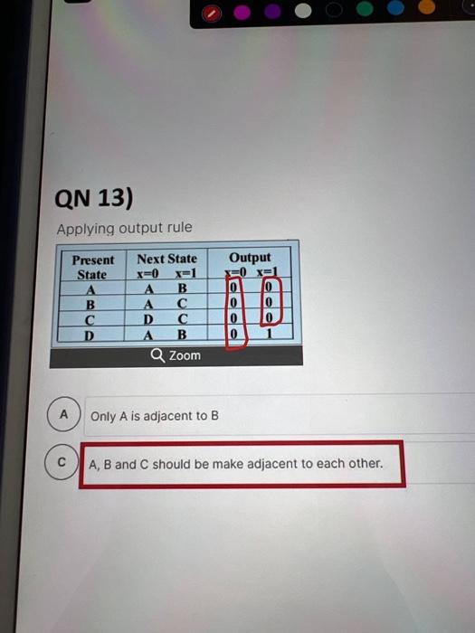 Solved Qn 13 Applying Output Rule A C Present Next State