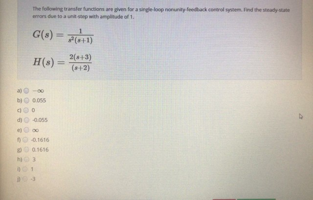 Solved The following transfer functions are given for a | Chegg.com
