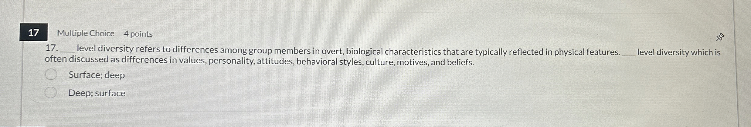 Solved 17 ﻿Multiple Choice 4 ﻿points17 ﻿level diversity | Chegg.com