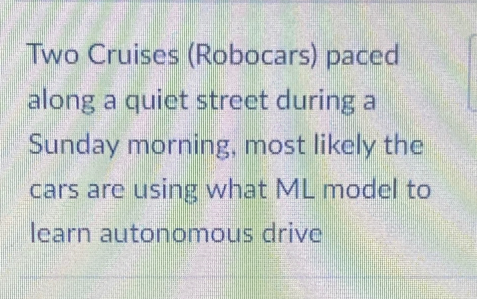 Solved Two Cruises (Robocars) ﻿paced along a quiet street | Chegg.com