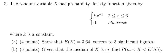 Solved The random variable X has probability density | Chegg.com