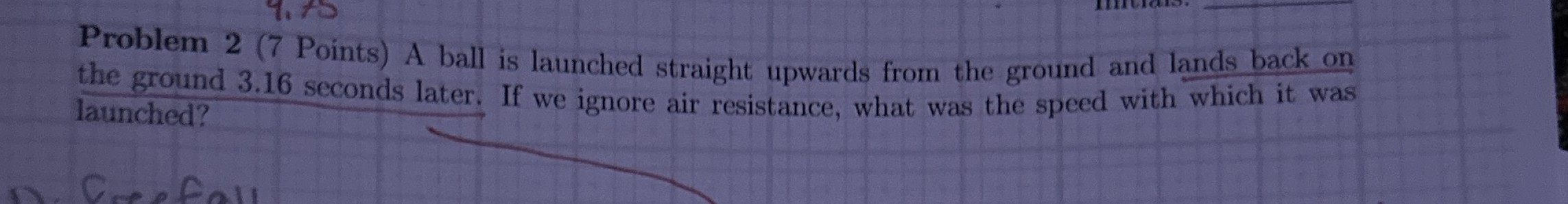 Solved Problem 2 ( 7 ﻿Points) ﻿A ball is launched straight | Chegg.com