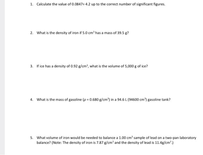 Solved 1. Calculate the value of 0.0847: 4.2 up to the | Chegg.com