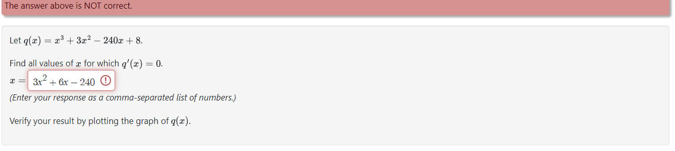 Solved Let q(x)=x3+3x2-240x+8.Find all values of x ﻿for | Chegg.com