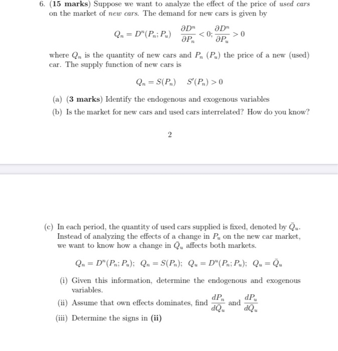 6. (15 marks) Suppose we want to analyze the effect | Chegg.com