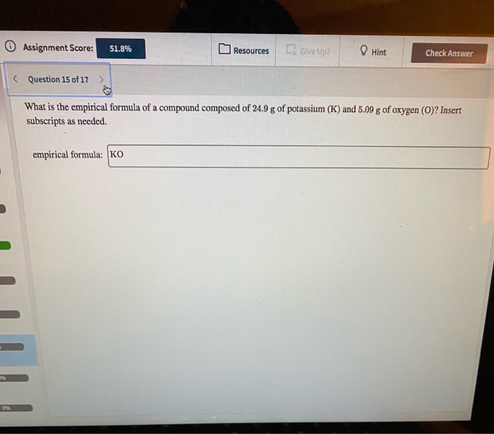 Solved Assignment Score: 51.8% Resources Ex Give Up? Hint | Chegg.com
