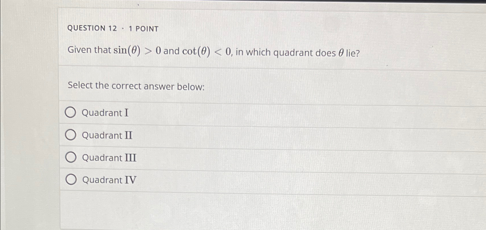 Solved QUESTION 12 * 1 ﻿POINTGiven that sin(θ)>0 ﻿and | Chegg.com