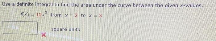 Solved Use a definite integral to find the area under the | Chegg.com