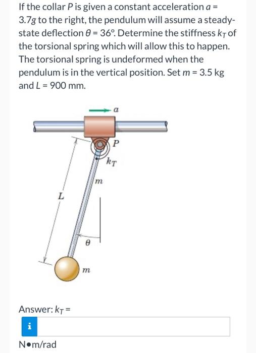 Solved If the collar P is given a constant acceleration a= | Chegg.com