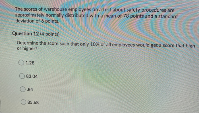 Solved The scores of warehouse employees on a test about | Chegg.com