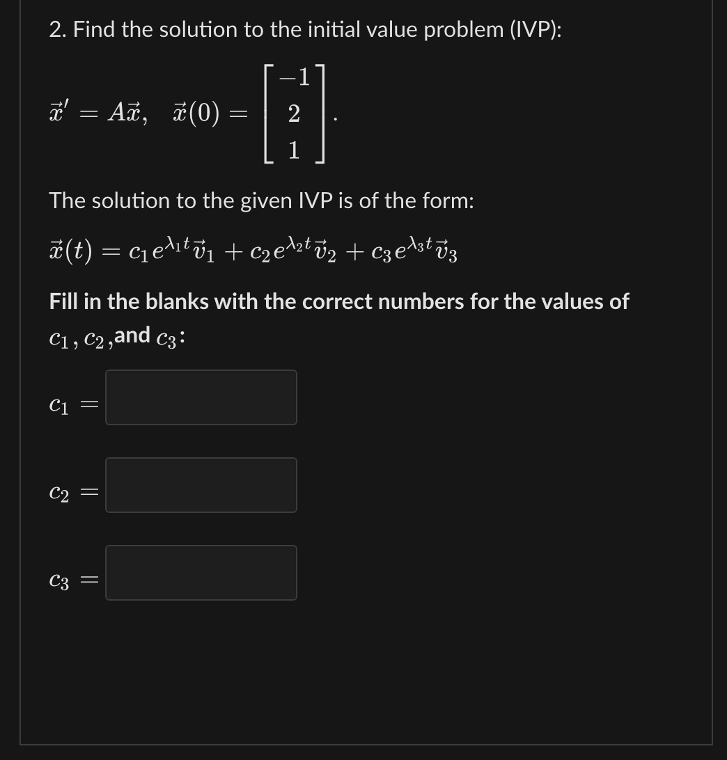 Solved Find The Solution To The Initial Value Problem