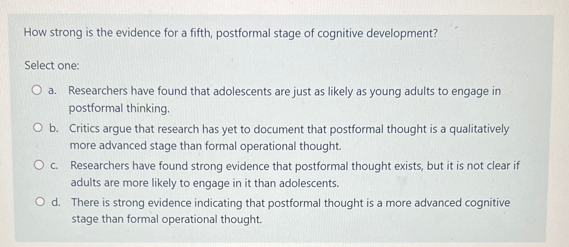 Solved How strong is the evidence for a fifth, postformal | Chegg.com