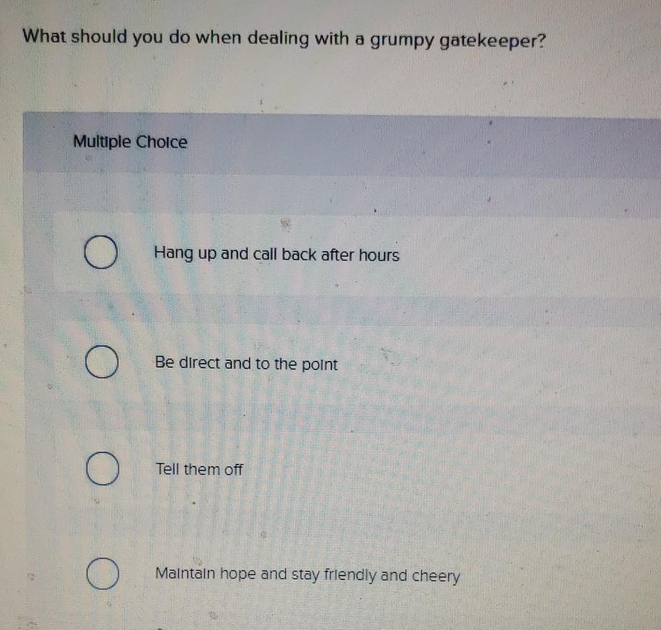 Solved What should you do when dealing with a grumpy | Chegg.com