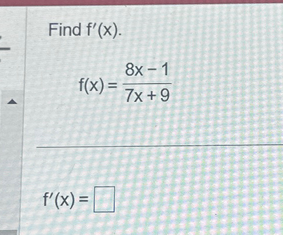 Solved Find f'(x).f(x)=8x-17x+9f'(x)= | Chegg.com