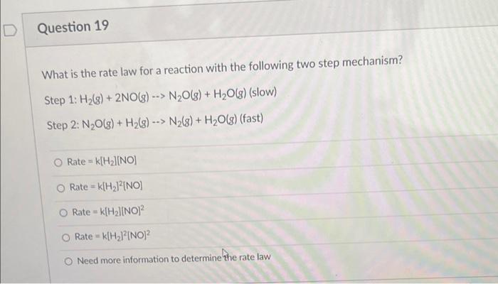 Solved D Question 19 What is the rate law for a reaction | Chegg.com